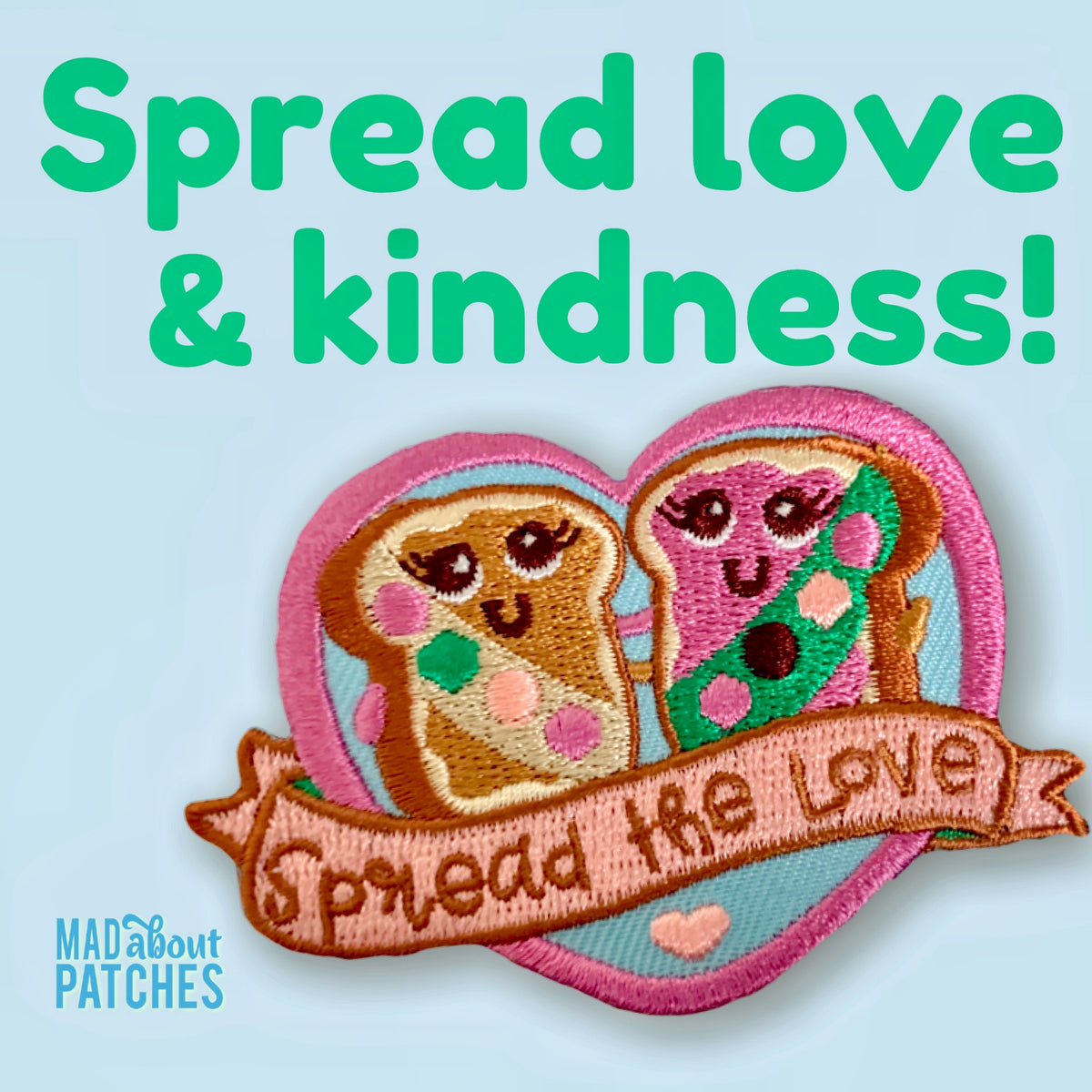 Spread the Love – Mad About Patches