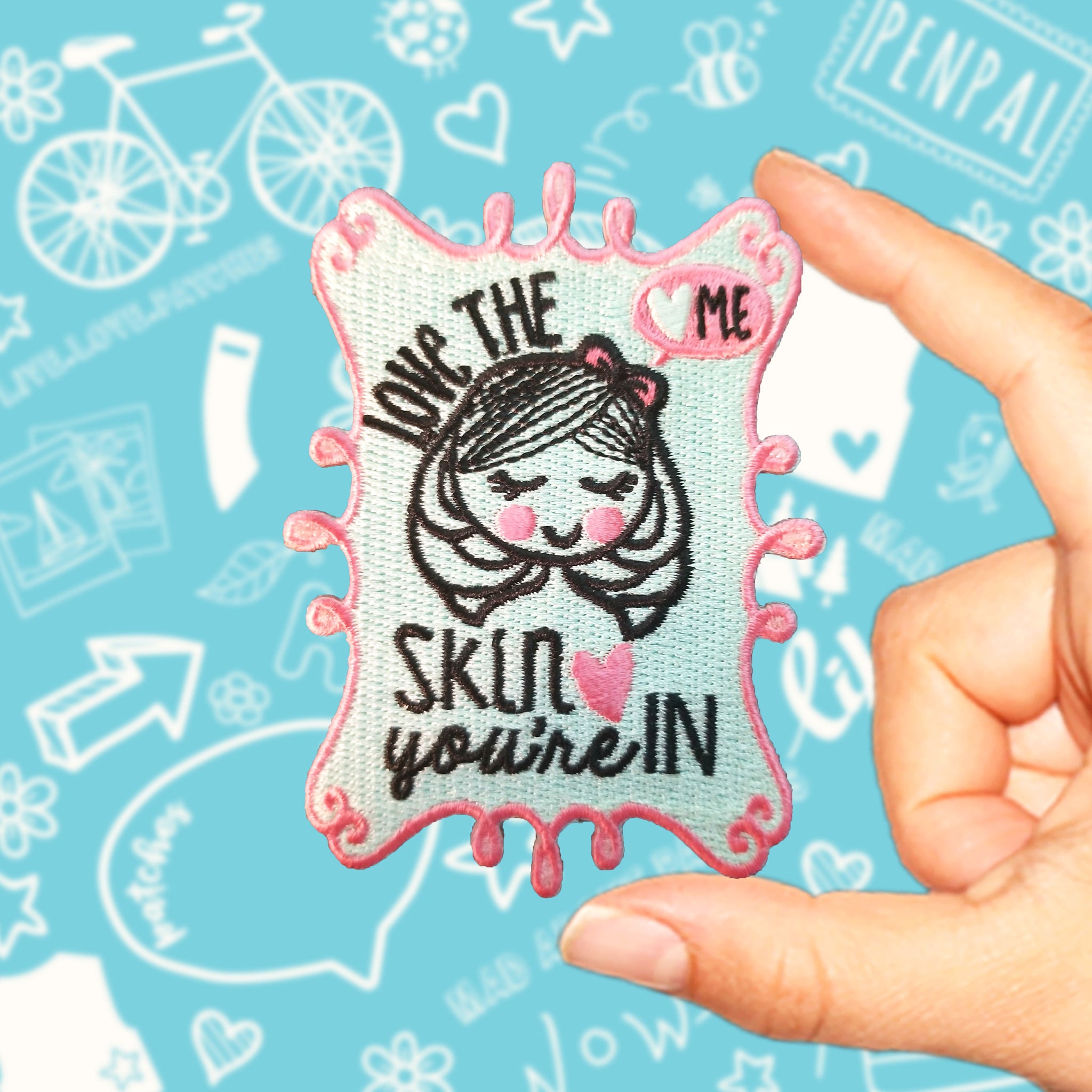 Love the Skin Your In Patch – Mad About Patches